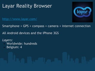 Developing an augmented reality layer for Layar | PPT | Smartphones ...
