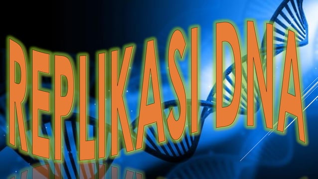 401851244-Power-Point-DNA-Replikasi-kelompok-8-pptx.pdf