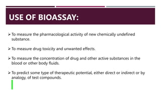 Bioassay a presentation on the topic of Biostatistics | PPTX