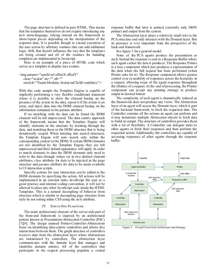 A Highly Decoupled Front End Framework For High Trafficked Web Appli