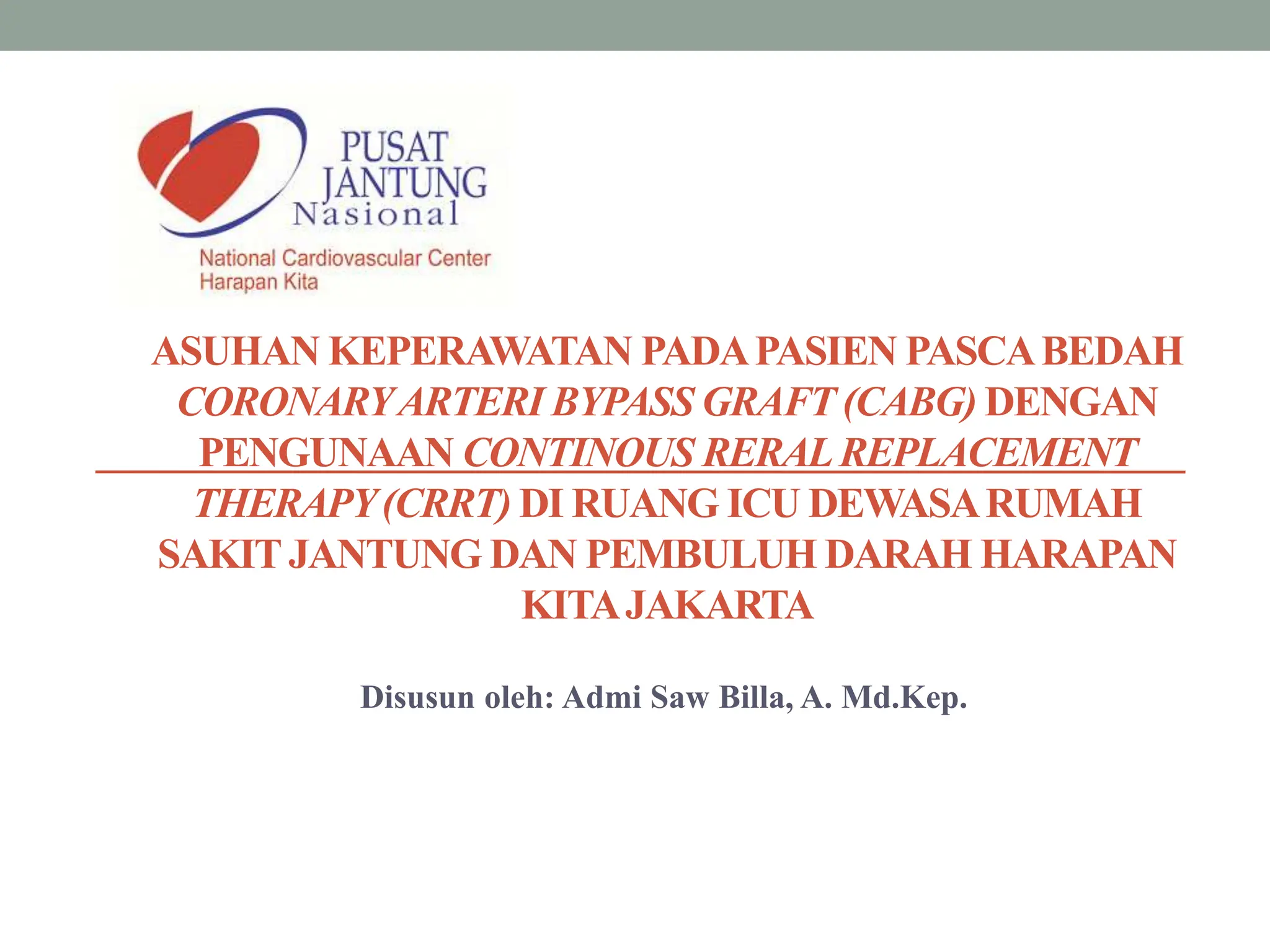 402693445-ppt-cabg-crrt (1).pptadmisawbilla | PPTX