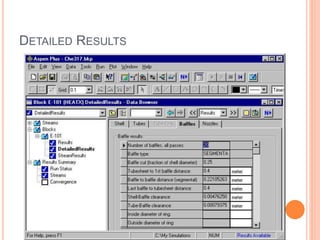 Computer Simulation of a Heat Exchanger using Aspen | PPTX