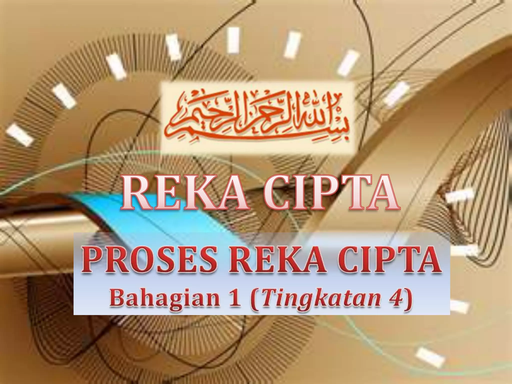 Reka Cipta Tingkatan 4 Bab 02 proses reka cipta | PPTX