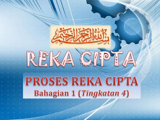 Proses Reka Cipta Bahagian 1 | PPT