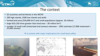 SPC Initiatives in Small-Boat Sea Safety | PPT