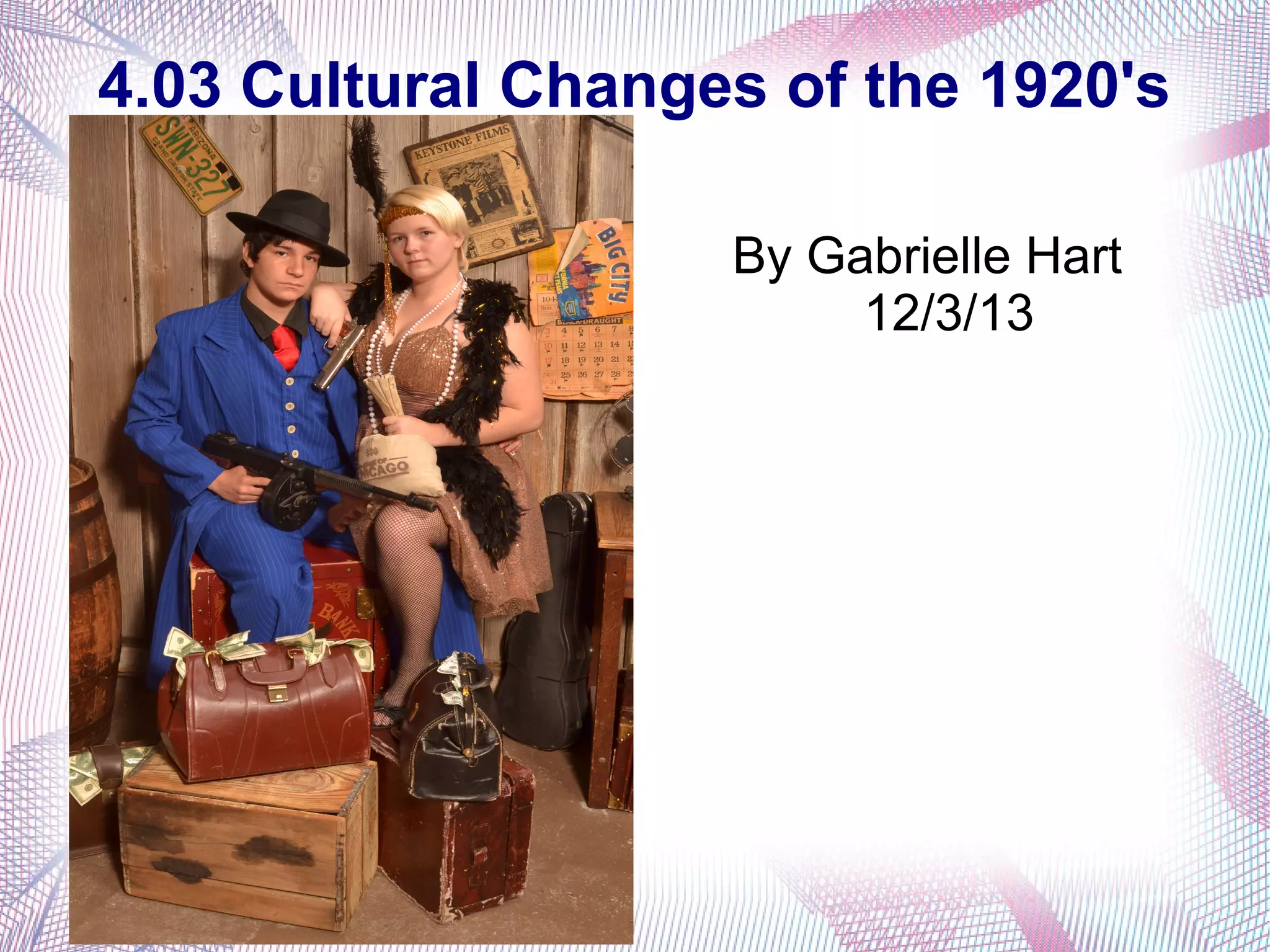 4.03 Cultural Changes in the 1920's | PPT