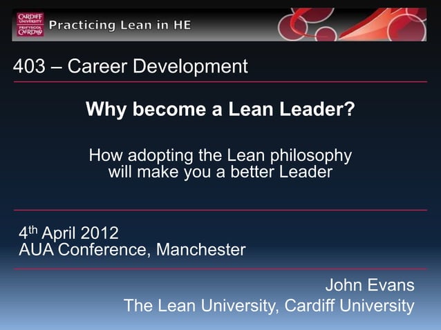 403 - Why become a Lean Leader | PPTX | Business Administration | Business