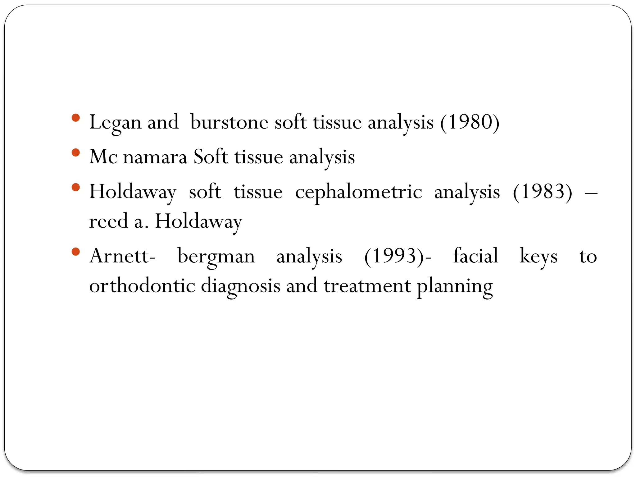 403138990-Soft-Tissue-Ppt-Sneha in orthodontics | PPTX