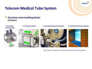 Pneumatic tube system Presentation Hospital - full 97-2003 | PPT