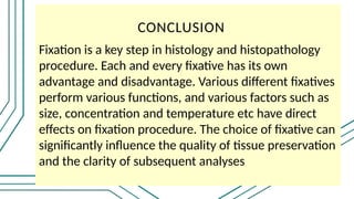 TISSUE FIXATION micro anatomical, histological, cytological | PPT