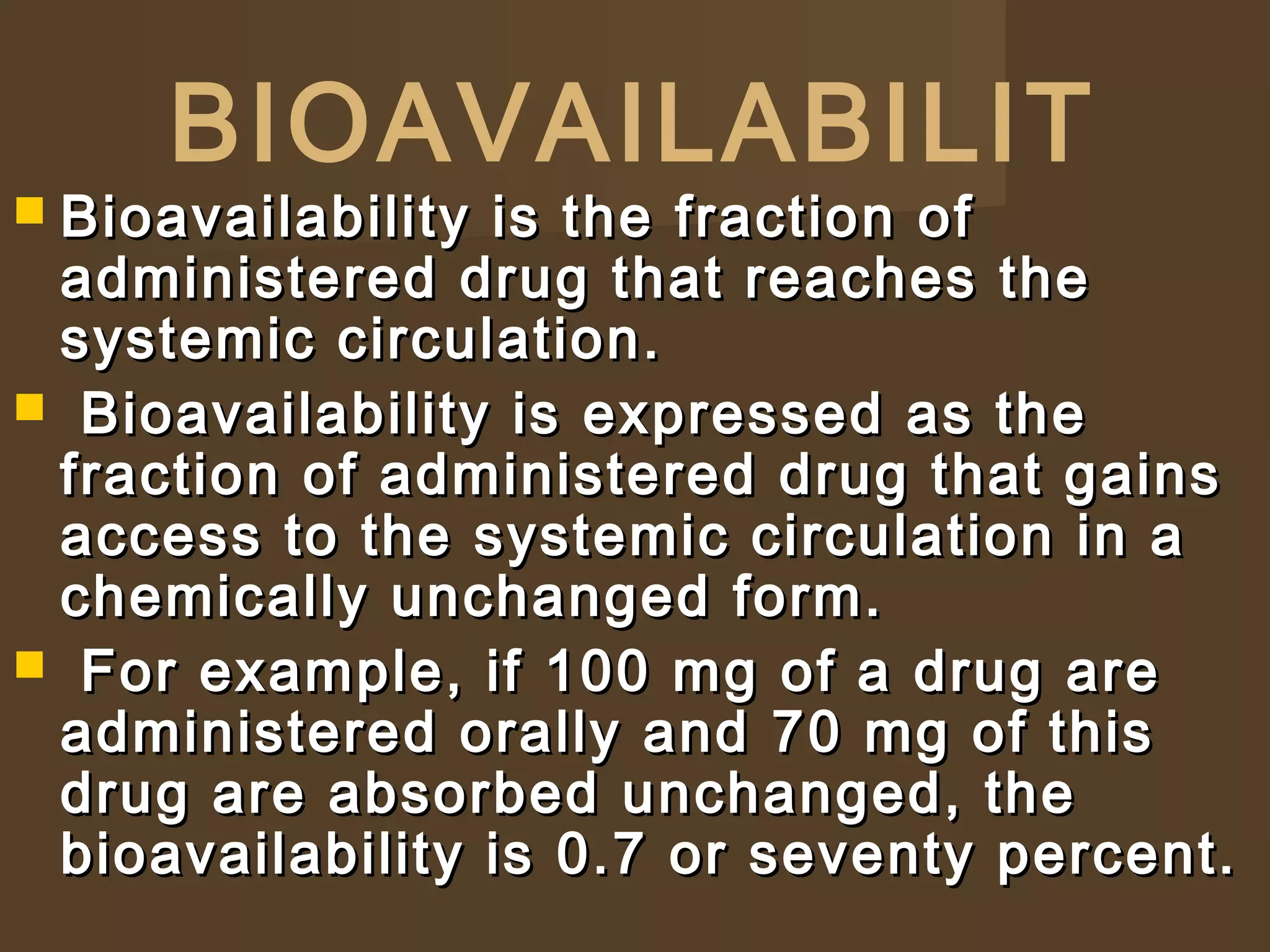 BIOAVAILABILITY BIOEQUIVALENCE THERAPEUTIC INDEX | PPT