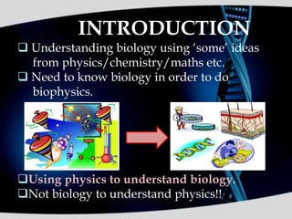 405355421-CHAPTER-1-INTRODUCTION-TO-BIOPHYSICS-pptx.pptx