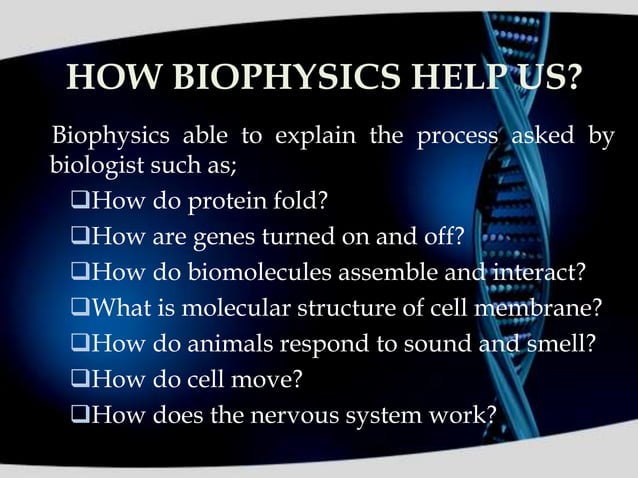 405355421-CHAPTER-1-INTRODUCTION-TO-BIOPHYSICS-pptx.pptx | Biological ...