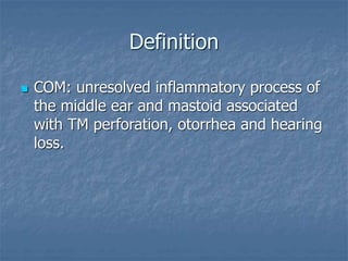 (Com) Chronic otitis media (com).ppt