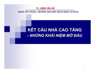 Kết Cấu Nhà Cao Tầng Ts. Lương Văn Hải | PPT