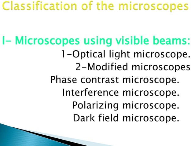 123 Types of microscopes & Microtechniques | PPT