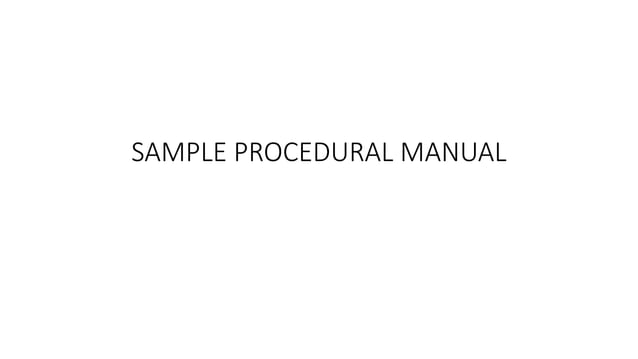 Sample Procedure Manual | PPTX