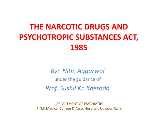 406506068-NDPS-Act-1985-Ppt. By nitin agarwal | PPTX