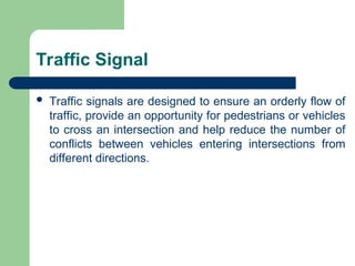 406637804-Traffic-Signal-Design-at-Junction.ppt