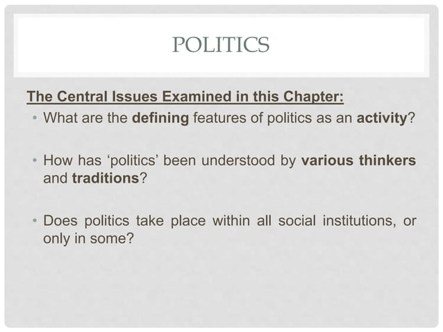 What is Politics by Andrew Heywood - Introduction to Politics | PPT ...