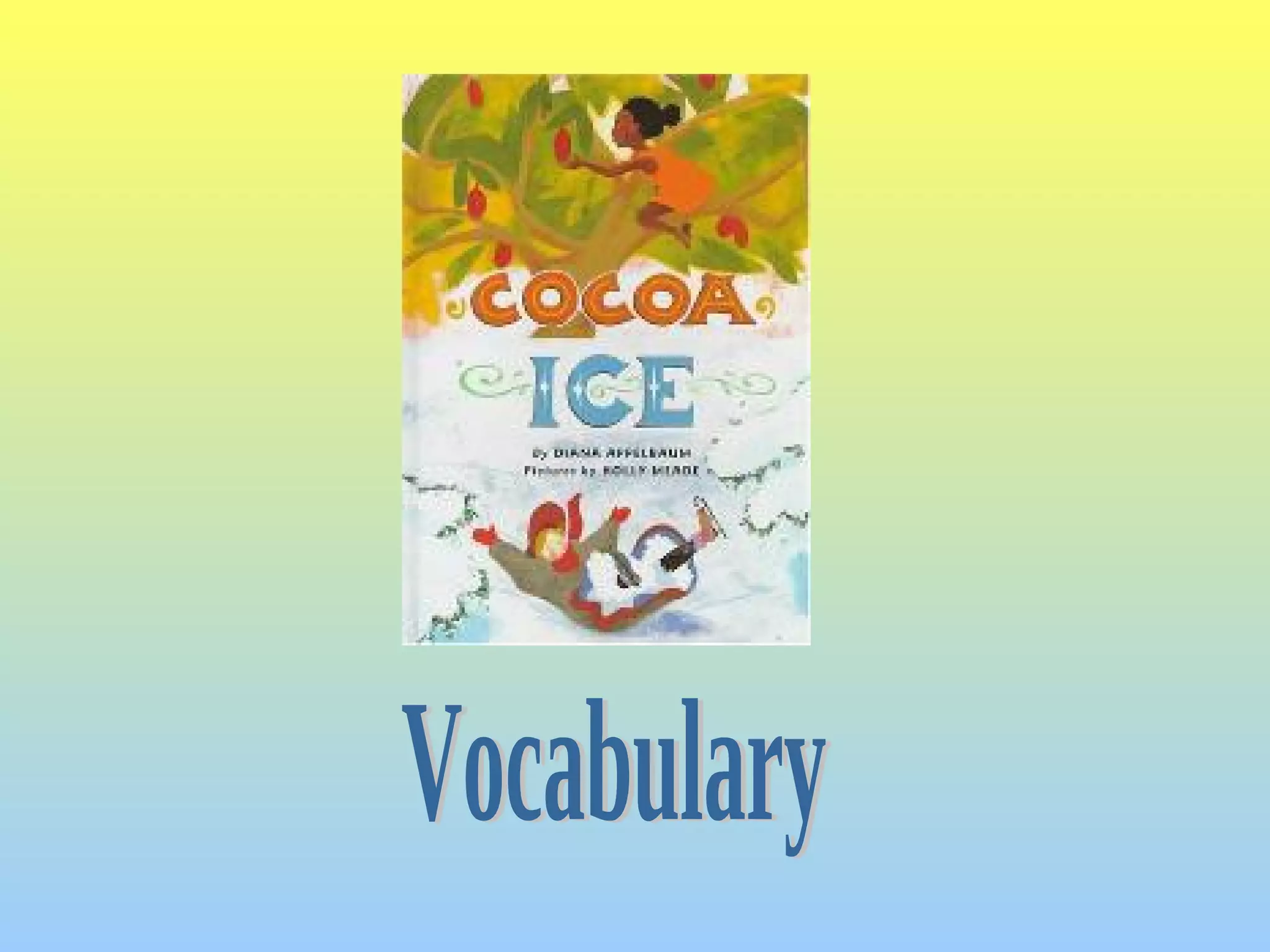 Cocoa Ice Vocabulary | PPT
