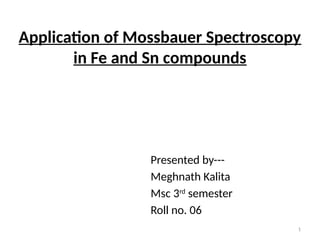 Application-of-Mossbauer Spectroscopy fe&sn.pptx