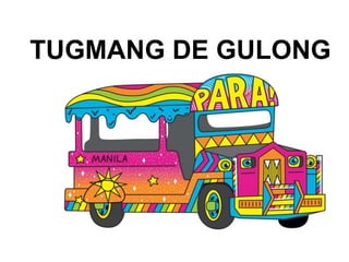 Tulang Panudyo, Tugmang de gulong, bugtong at palaisipan | PPTX