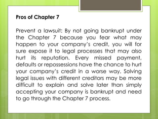 Pros and Cons of the Bankruptcy Process under Chapter 7 | PDF