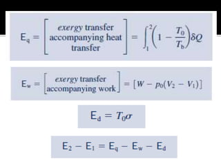 Thermodynamics analysis of energy, entropy and exergy | PPT