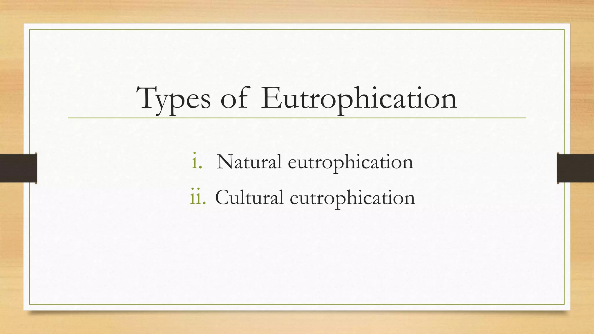 Eutrophication | PPTX
