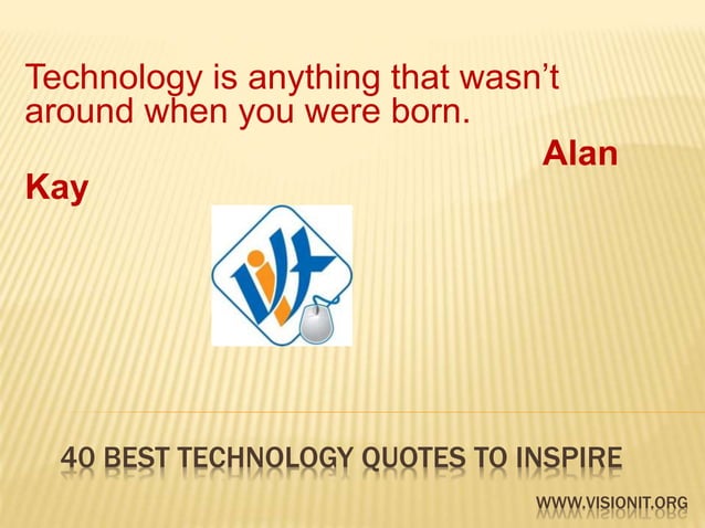 40 best technology quotes to inspire | PPTX