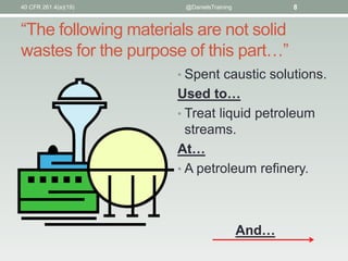 40 cfr 261.4(a)(19) spent caustic solutions from petroleum refining | PPT