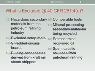 40 cfr 261.4(a)(23) Generator Controlled Exclusion | PPTX