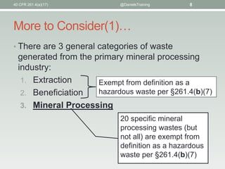 40 CFR 261.4(a)(17) - The Mineral Processing Secondary Materials Being ...