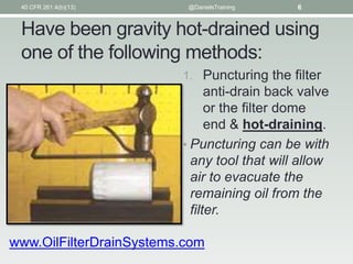 40 cfr 261.4(b)(13) The Used Oil Filter Exclusion from Regulation as a ...