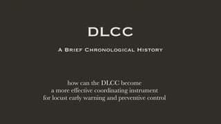 40th DLCC: History of DLCC | PPT