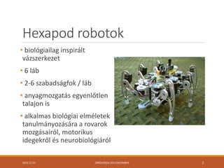 Hexapod robot tevezése és építése | PPTX