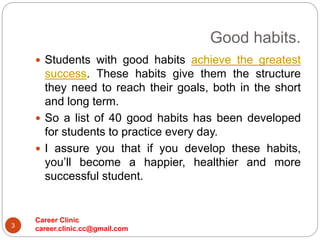 40 good habits for students to practice every day | PPTX