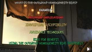#40 Outgroup Homogeneity Bias Explained | PDF