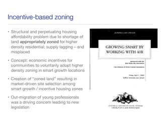 Density, Affordability, and Walkability through Smart Growth (40R) | PDF