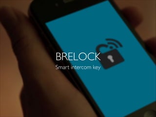 Brelock - smart intercom key | PPT