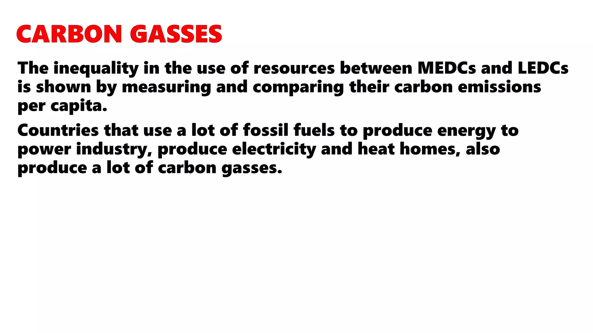 GEOGRAPHY IGCSE: ENVIRONMENT -FOSSIL FUELS AND GREENHOUSE GASES | PPTX