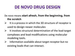DENOVO DRUG DESIGN AS PER PCI SYLLABUS M.PHARM | PPTX