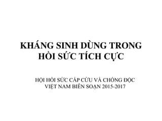 KHÁNG SINH DÙNG TRONG HỒI SỨC TÍCH CỰC | PDF