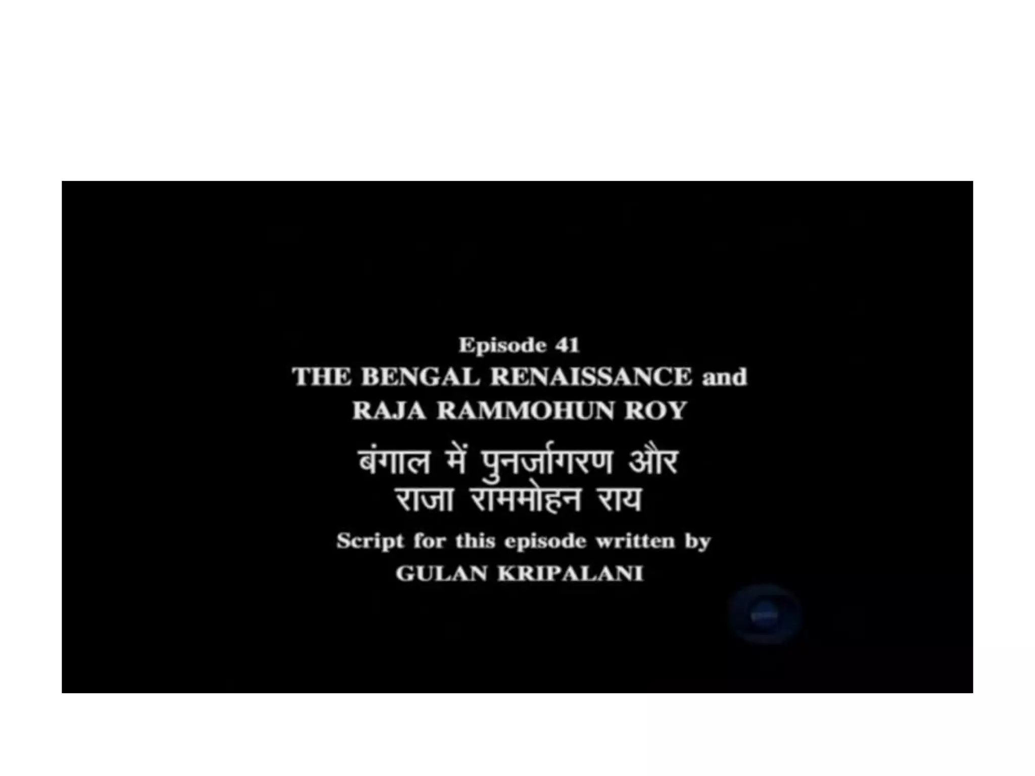 41.Bengal Renaissance & Raja Ram Mohan Roy.pptx