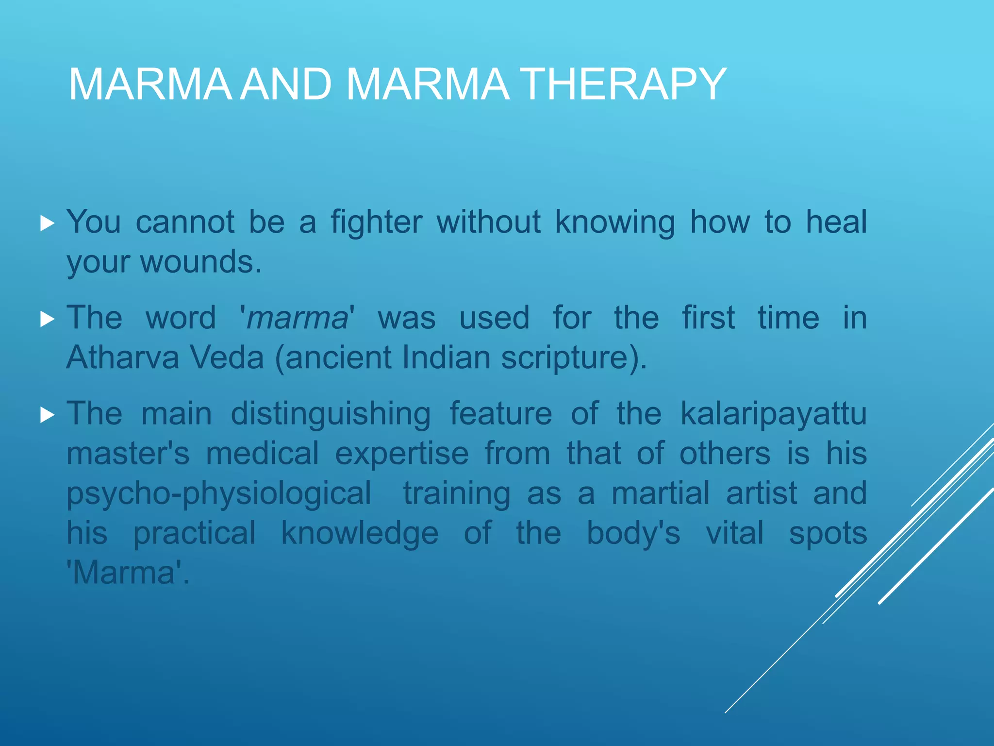 Kalari - THE MOTHER OF MARTIAL ARTS | PPTX