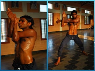 Kalari - THE MOTHER OF MARTIAL ARTS | PPTX | Martial Arts | Sports