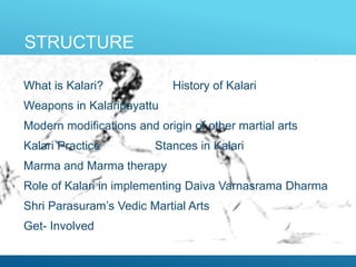 Kalari - THE MOTHER OF MARTIAL ARTS | PPTX | Martial Arts | Sports