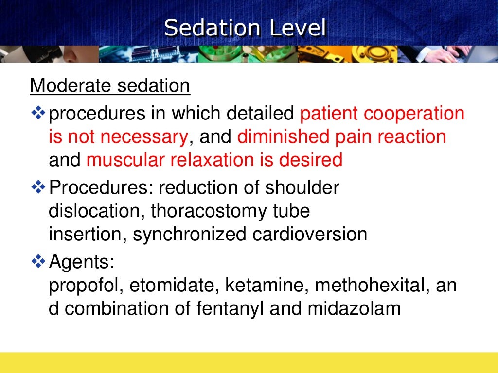 Procedural sedation and analgesia Procedural sedation and analgesia