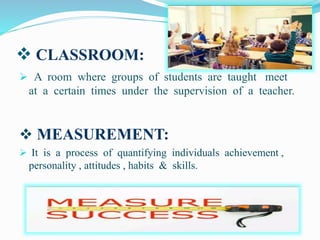 Concept of Classroom Assessment | PPTX